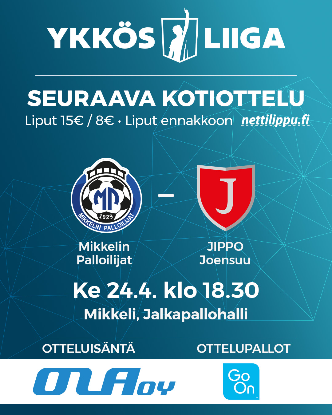 Go On -ENNAKKO: Ensimmäisessä kotiottelussa vastassa sarjakärki JIPPO ...